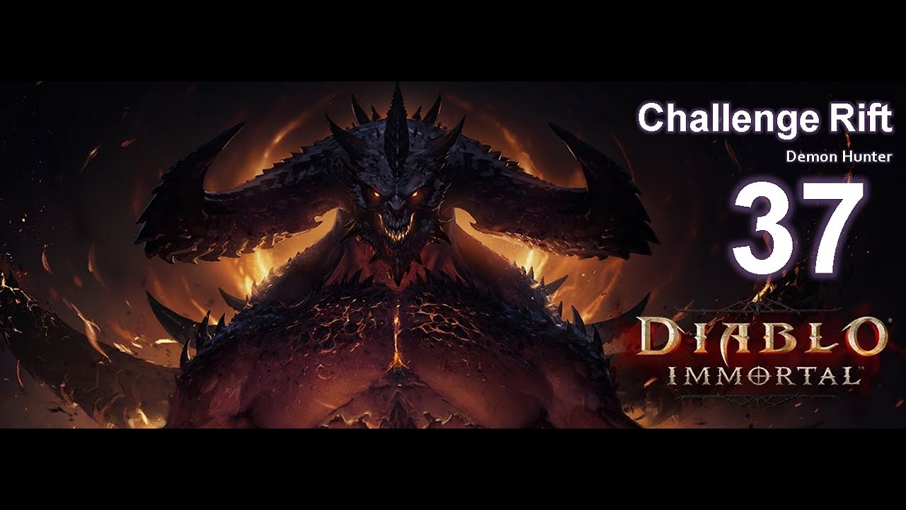Challenge Rift 37 - Demon Hunter - Diablo Immortal PC Gameplay - F2P ...