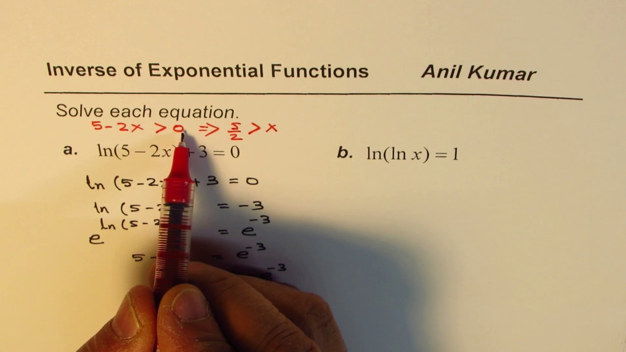 How To Solve Equations With Natural Logarithms Ln 5 2x 3 0 Ln ln