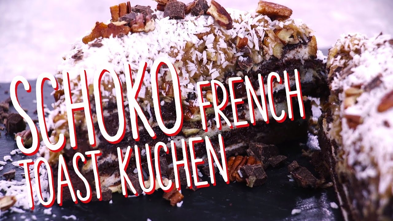 Schoko French Toast Kuchen - YouTube