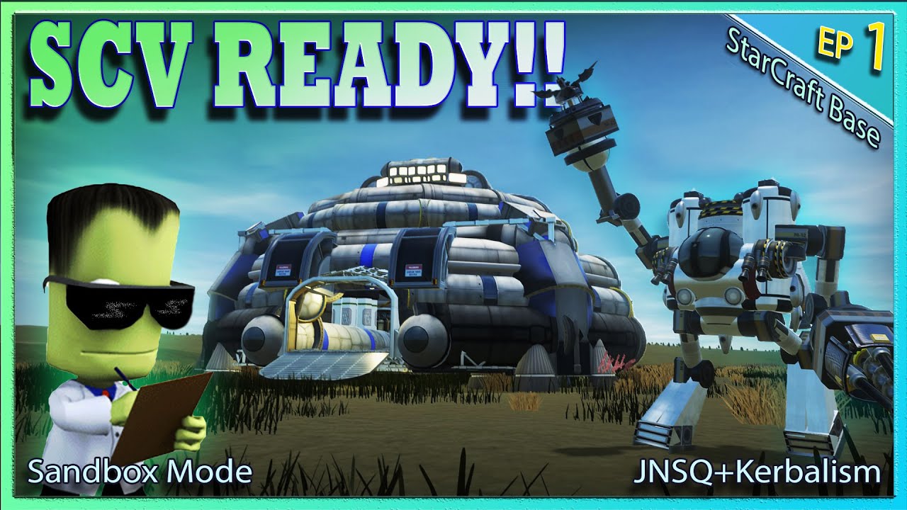 I built a Command Center and trained an SCV... But not in Starcraft, in Kerbal Space Program ...