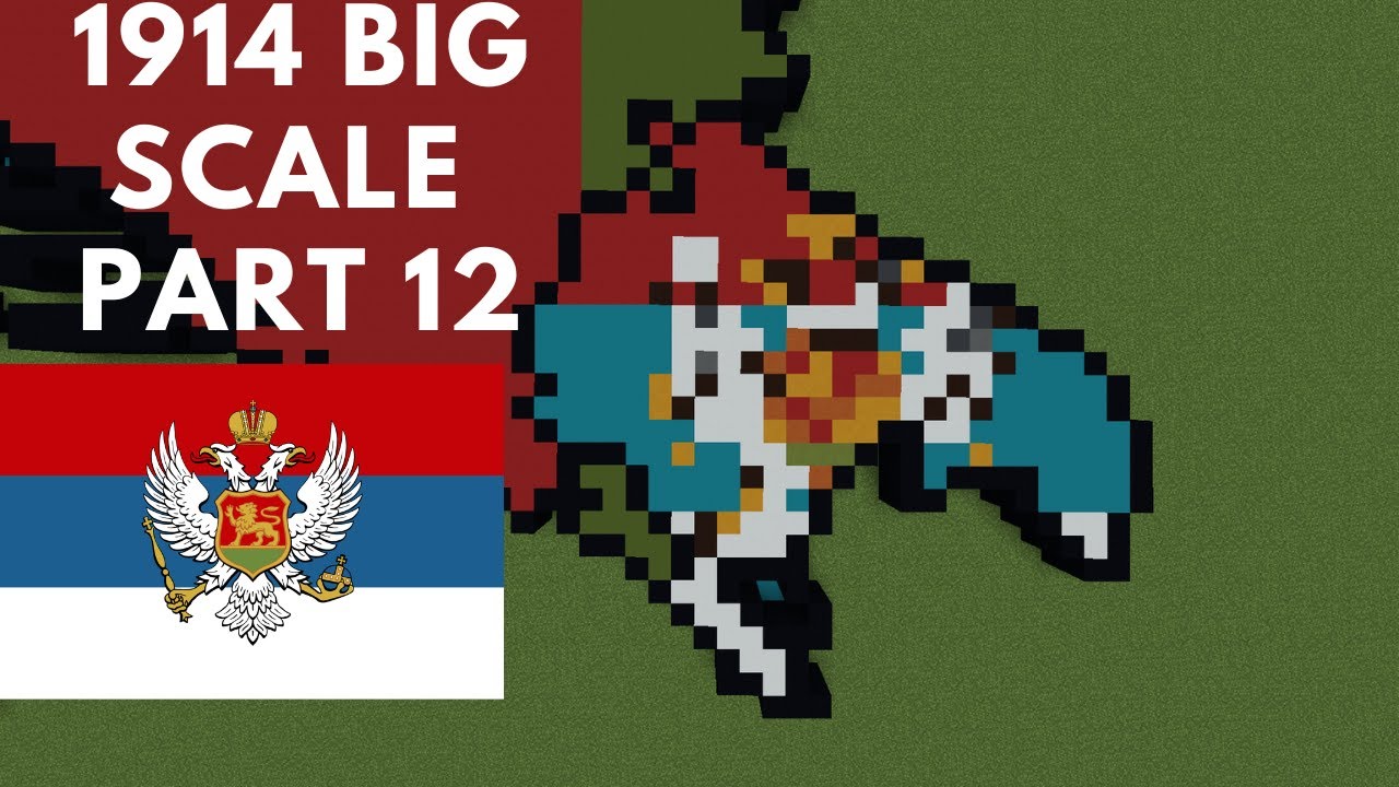 How To Build 1914 Big Scale Revamped Part 12 Montenegro - YouTube