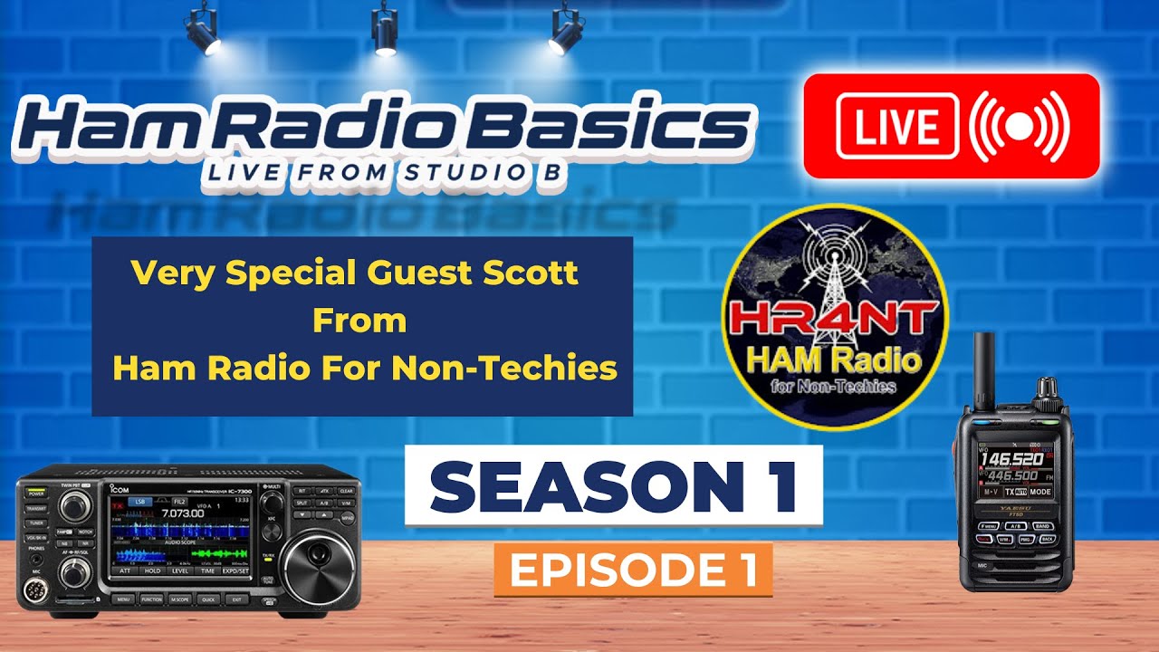 Ham Radio Basics Live Season 1 Episode 1 Very Special Guest Scott From ...