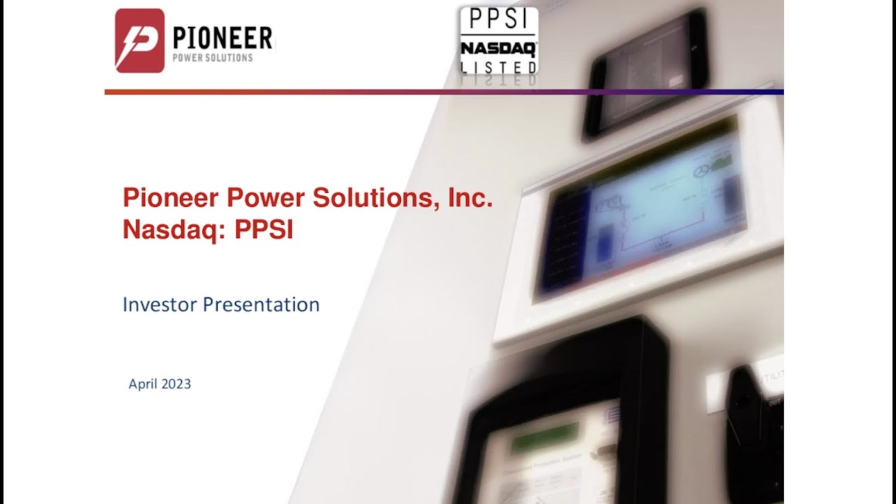Pioneer Power Solutions, Inc. (NASDAQ: PPSI) Webcast | Planet MicroCap ...