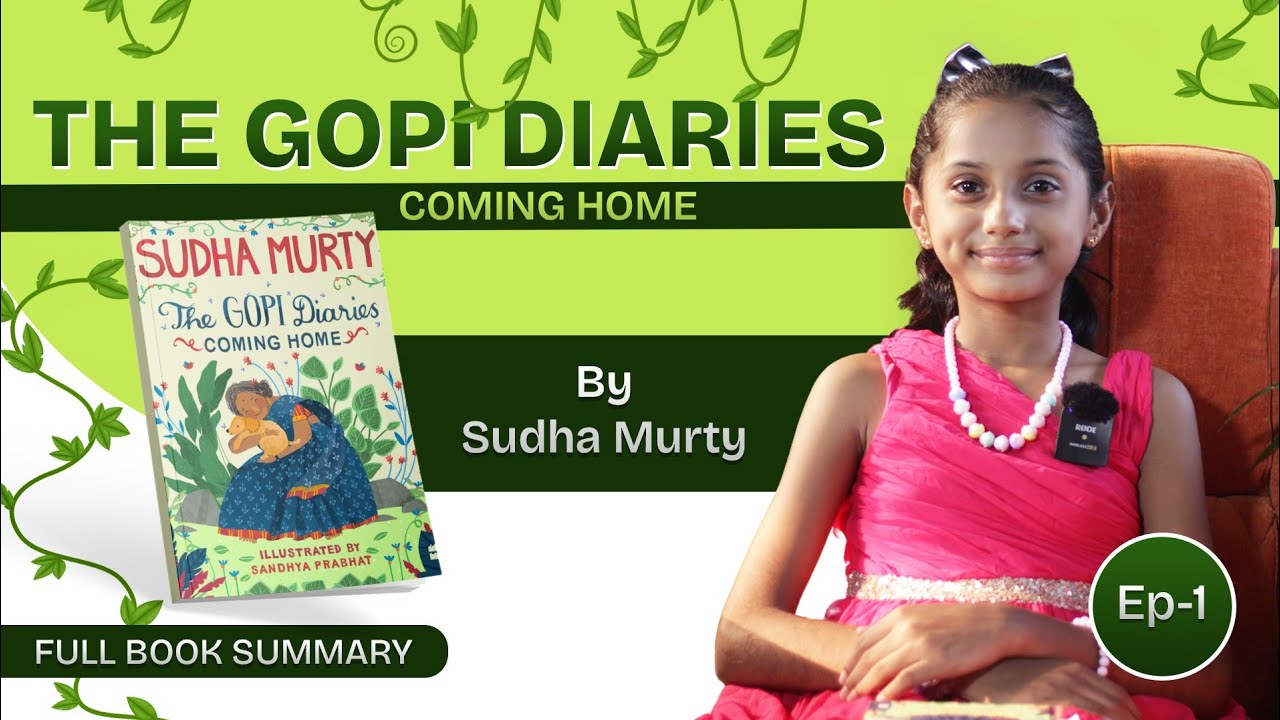The Gopi Diaries | Coming Home | Sudha Murthy | Book Summary - YouTube