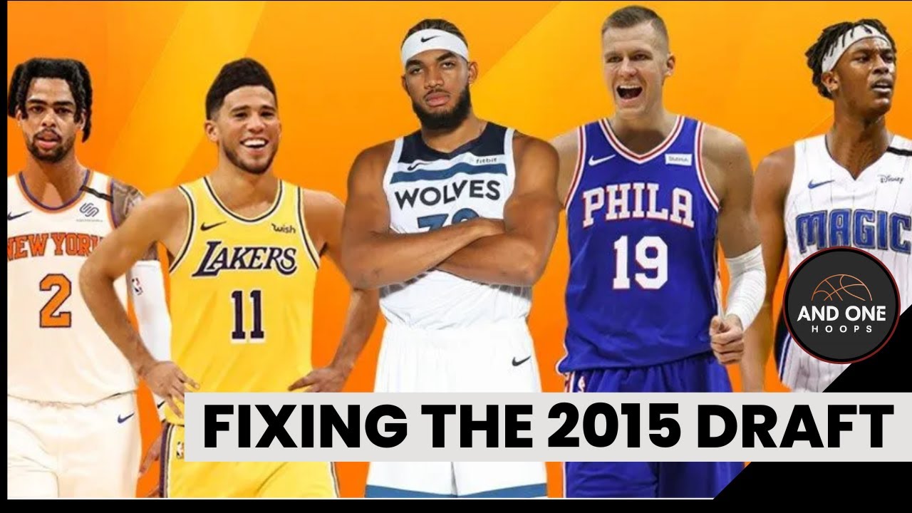 Re-Drafting the 2015 NBA Draft Class: This Class is Worse Than You Think - YouTube
