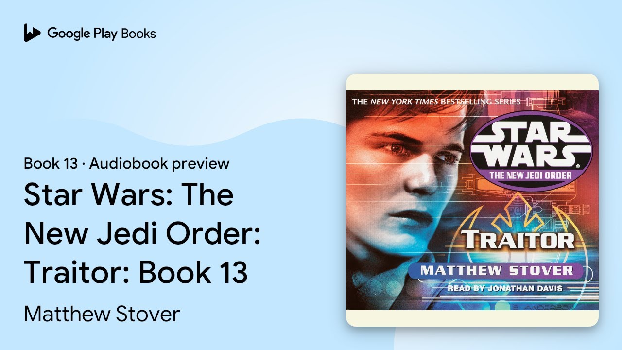 Star Wars: The New Jedi Order: Traitor: Book… by Matthew Stover ...