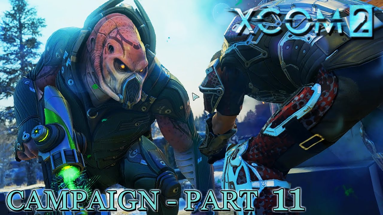 XCOM 2 | CAMPAIGN PART 11 | SCRAMBLING TO SURVIVE | Let's Play - YouTube