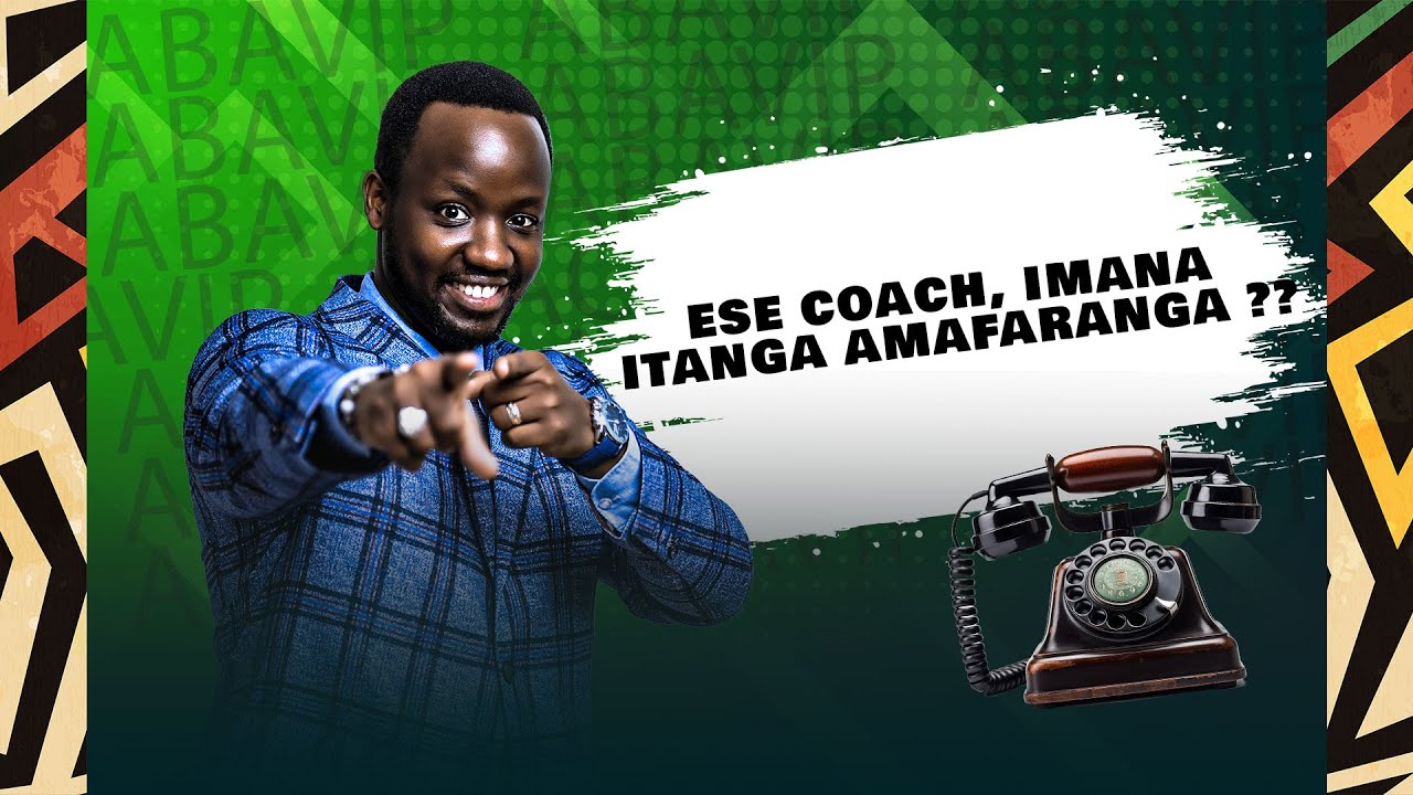 COACH GAEL ASUBIJE IKIBAZO GIHUZA IMANA N"AMAFARANGA. - YouTube