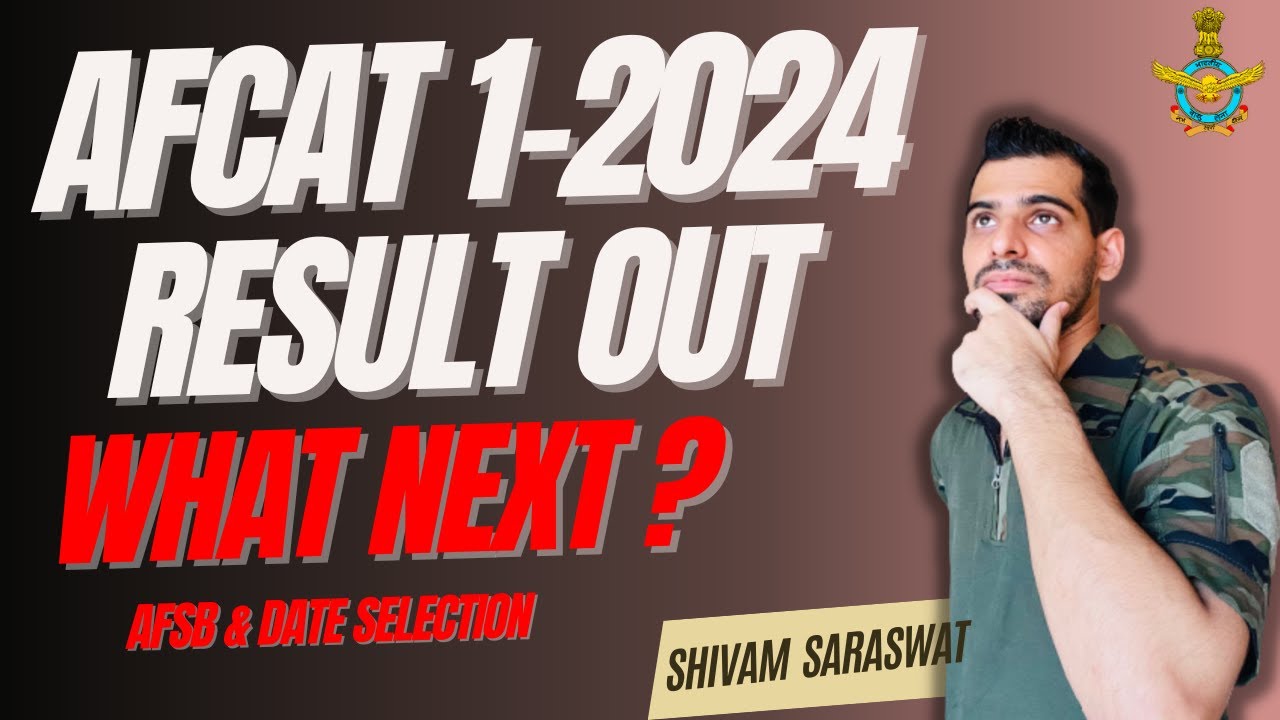 AFCAT 1- 2024 Results Out Now | AFSB DATE Selection | How To get ...