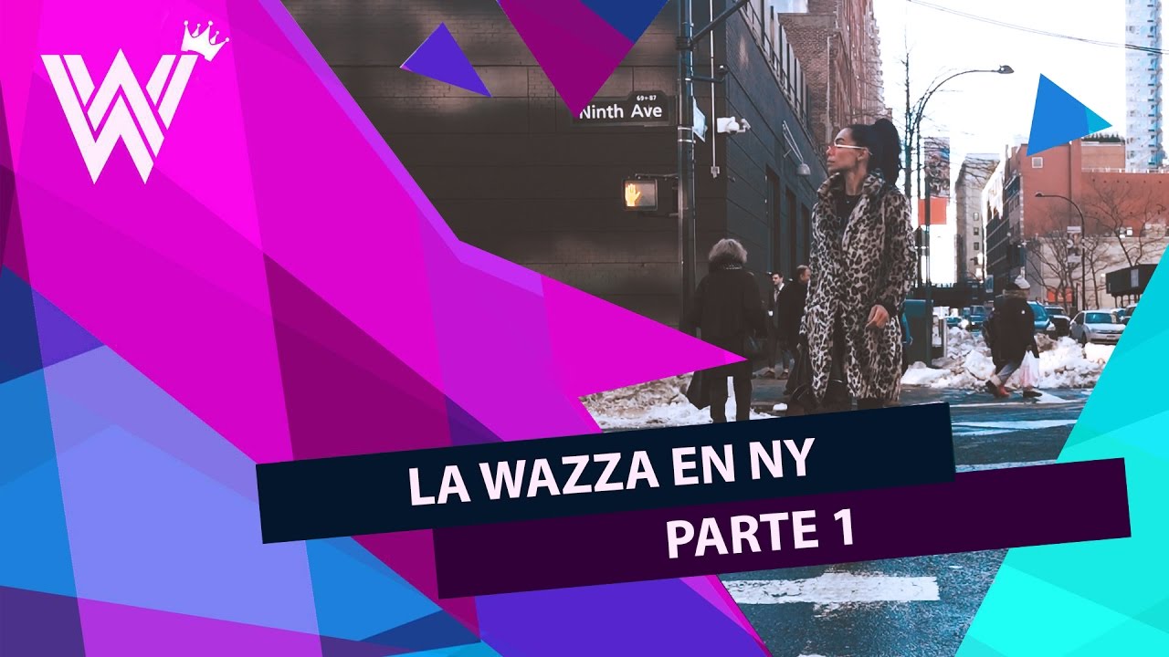 La Wazza En NY [Parte 1] #wazzaTV - YouTube