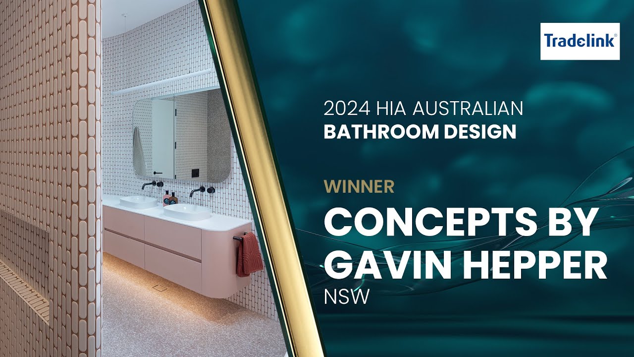 2024 HIA Australian Bathroom Design Award Winner: Concepts by Gavin ...