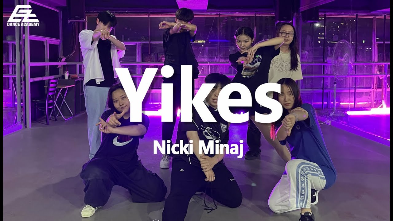 Nicki Minaj - Yikes / Dance Choreography By SLO.B 마포댄스학원 이지댄스 - YouTube