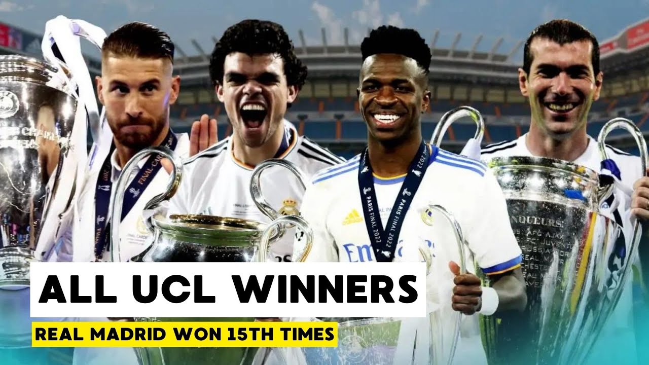 ALL UCL WINNERS || REAL MADRID WON 15TH TIMES || CONGRATULATIONS REAL ...