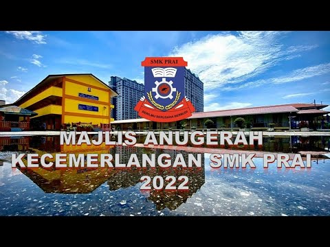 PERSEMBAHAN MULTIMEDIA - MAJLIS ANUGERAH KECEMERLANGAN SMK PRAI 2022 ...