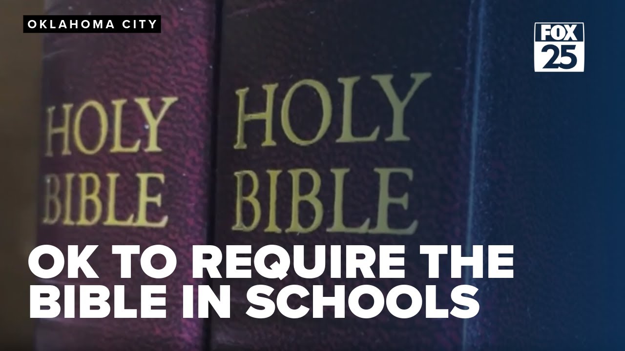 Oklahoma schools are now required to incorporate the Bible as ...
