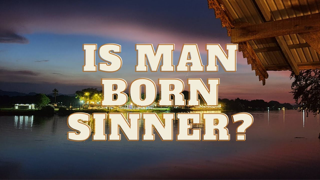 Is Your Baby Born Sinner? | Are We Humans Born Sinners? - YouTube