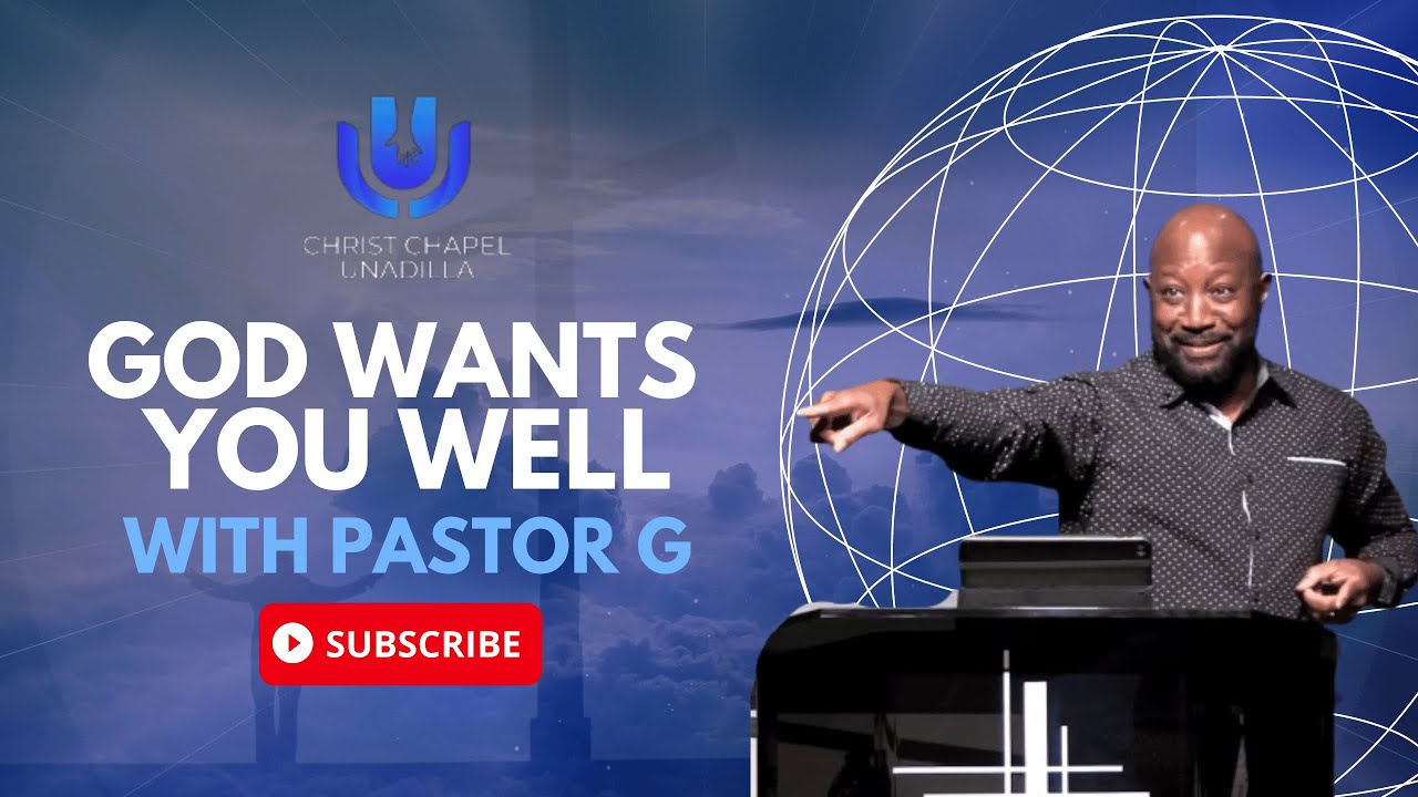 God wants you well//Pastor G// CCU Sunday Service//February 19, 2023 ...
