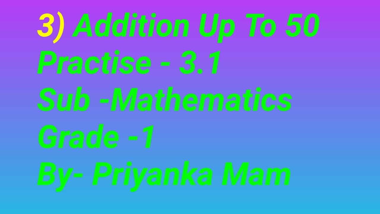 3 . Addition Up To 50 Grade 1 . Sub -Mathematics - YouTube