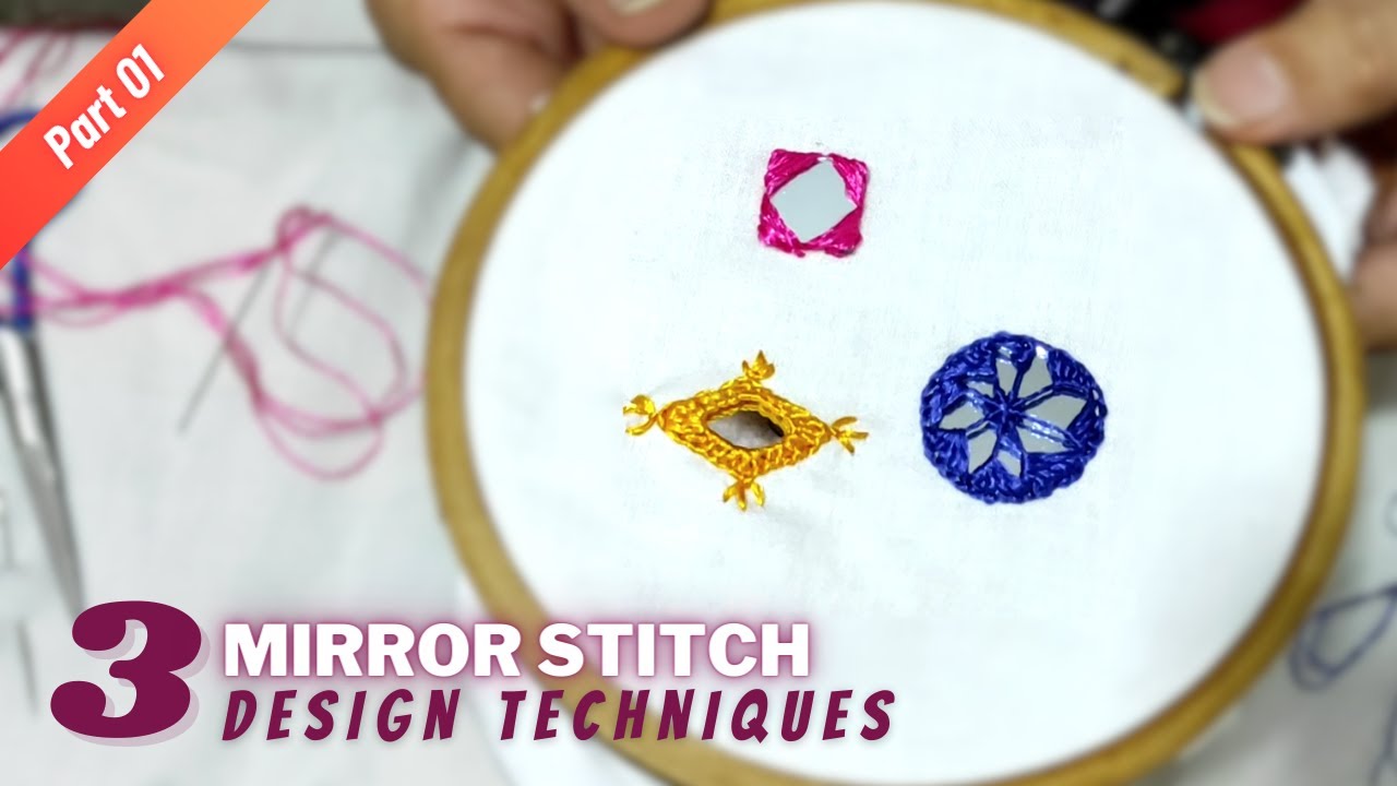 3 Easy Mirror Work Embroidery Design Stitches | Shisha Embroidery ...