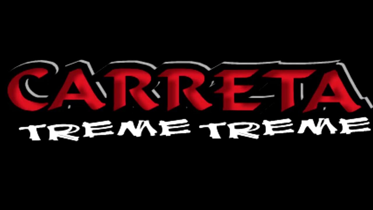 Carreta treme treme with hard power from 2012-2013-2014 And ...