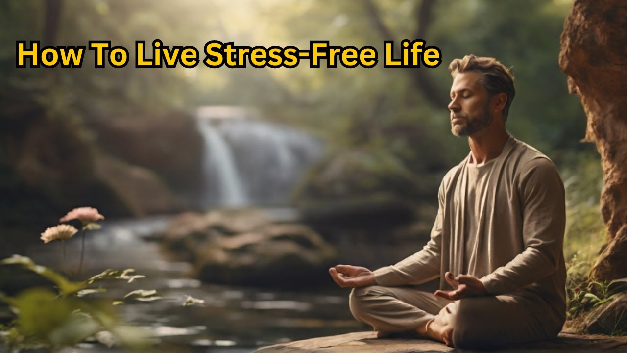 How To Live Stress-Free Life | A Zen Master's Guide to Living Stress ...