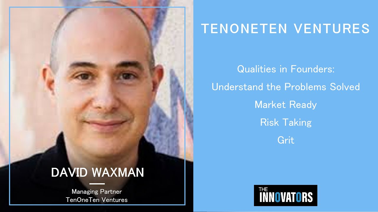TenOneTen Ventures' David Waxman (Part 1) - YouTube