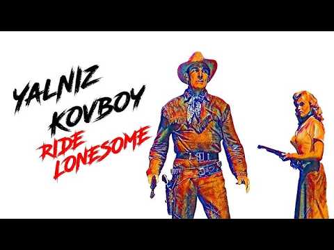 Yalnız Kovboy – Ride Lonesome  | Türkçe Dublaj Tek Parça Full Film