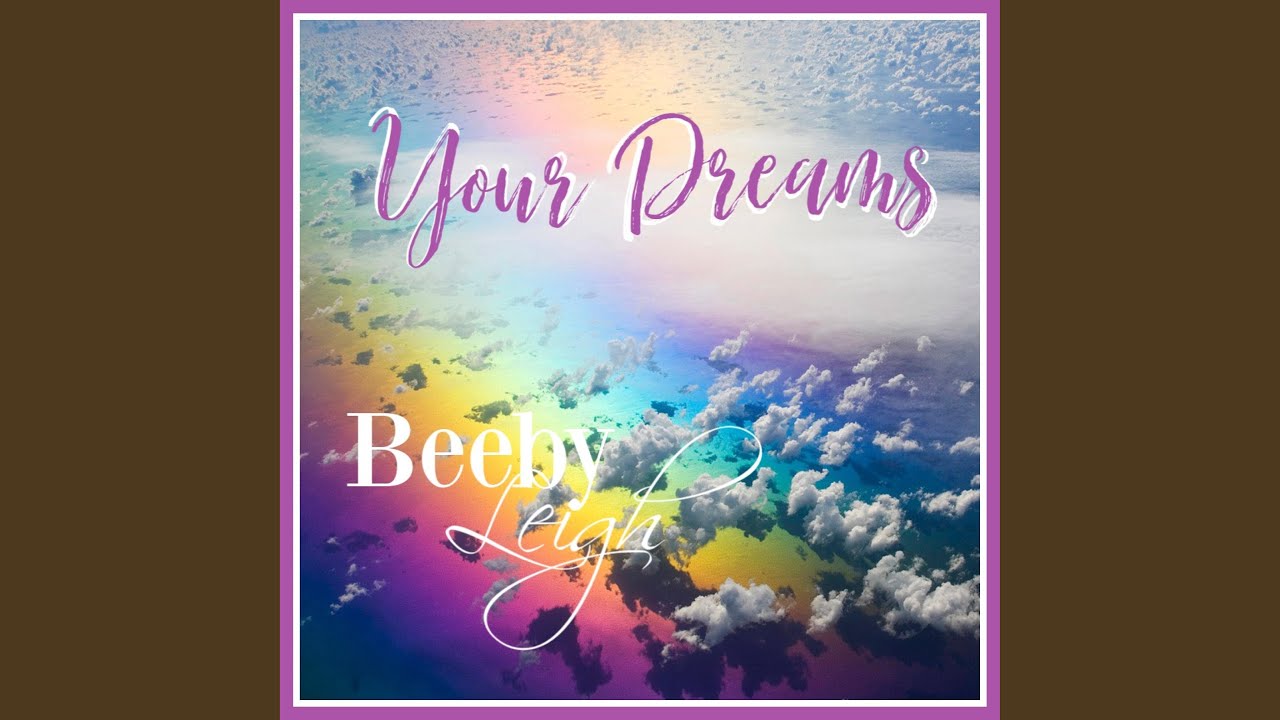 Your Dreams Youtube