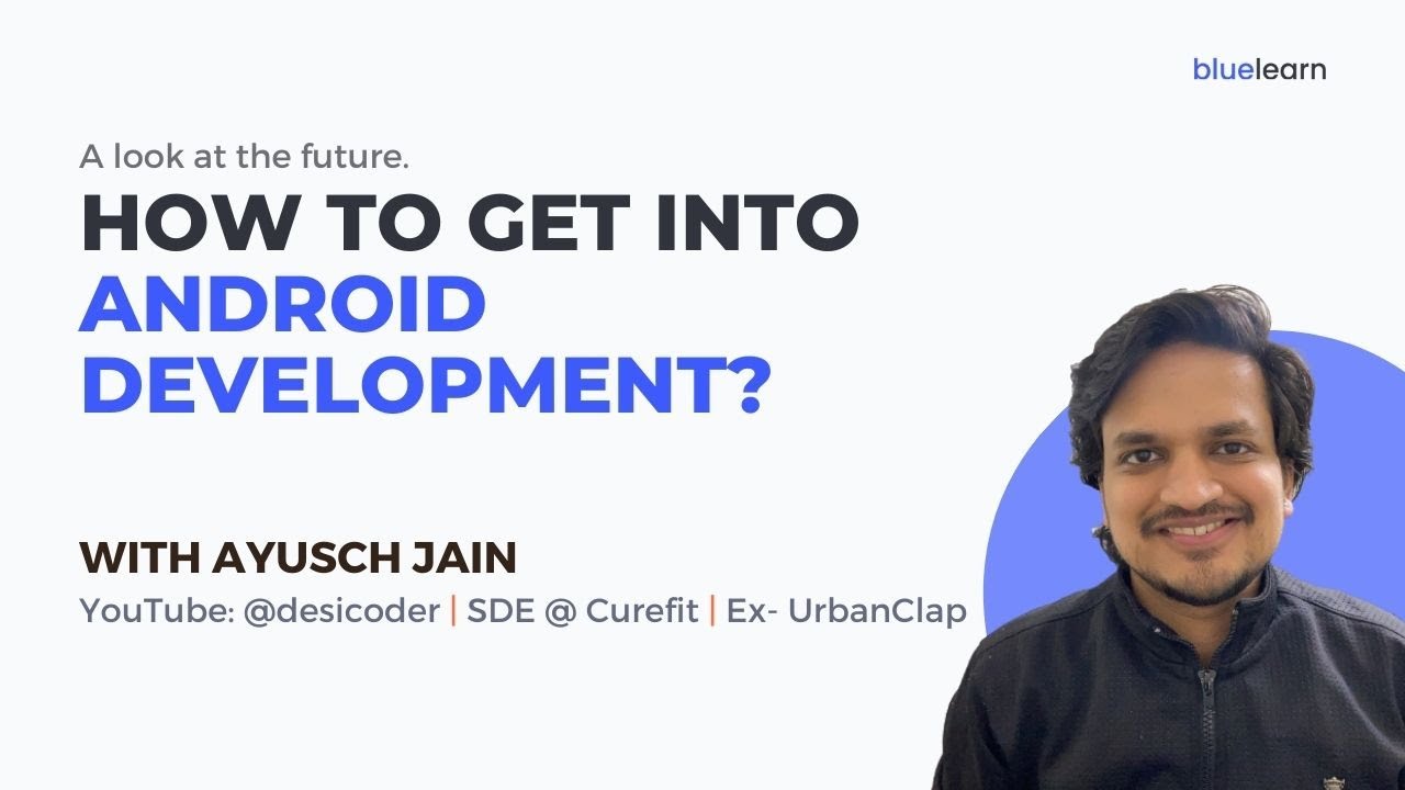 How to get into Android Development? A look at the future. - YouTube