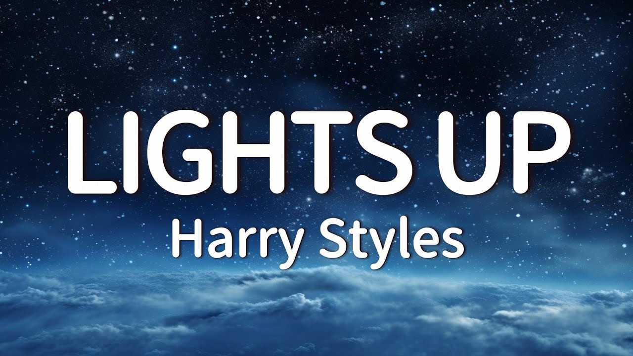 Harry Styles - Lights Up (Lyrics) - YouTube