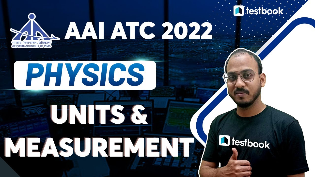 AAI ATC Physics Preparation 2022 | Units & Measurement | Important Questions by Vaibhav Sir ...