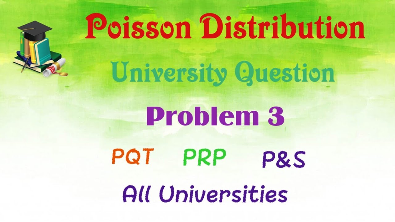 Poisson Distribution | Probability | Problem 3 (N/D 2020) - YouTube