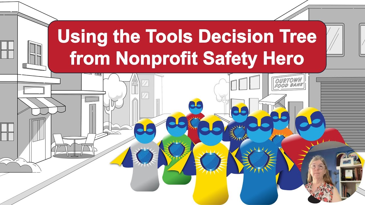 How to use the Tools Decision Tree from Nonprofit Safety Hero - YouTube