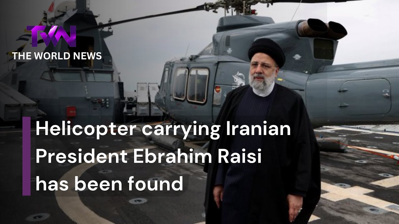 Helicopter carrying Iranian President Ebrahim Raisi has been found ...