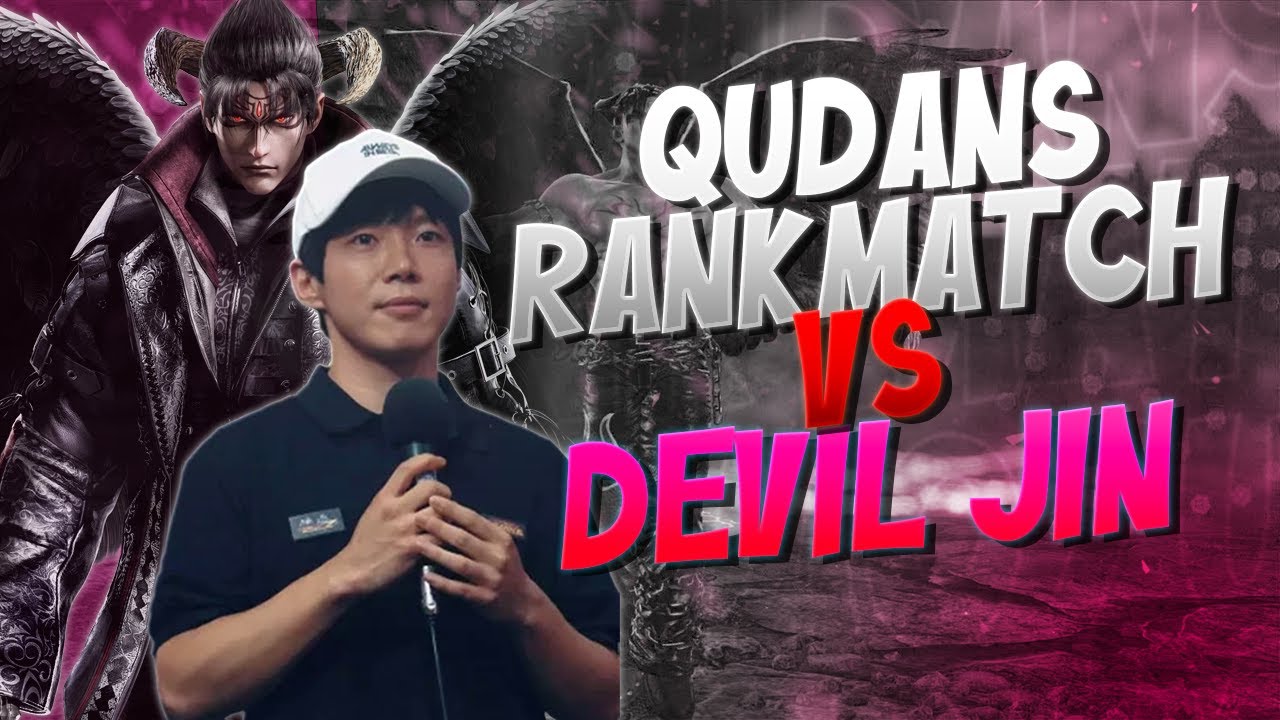 [QUDANS TEKKEN 8] RANKMATCH VS Devil Jin - YouTube
