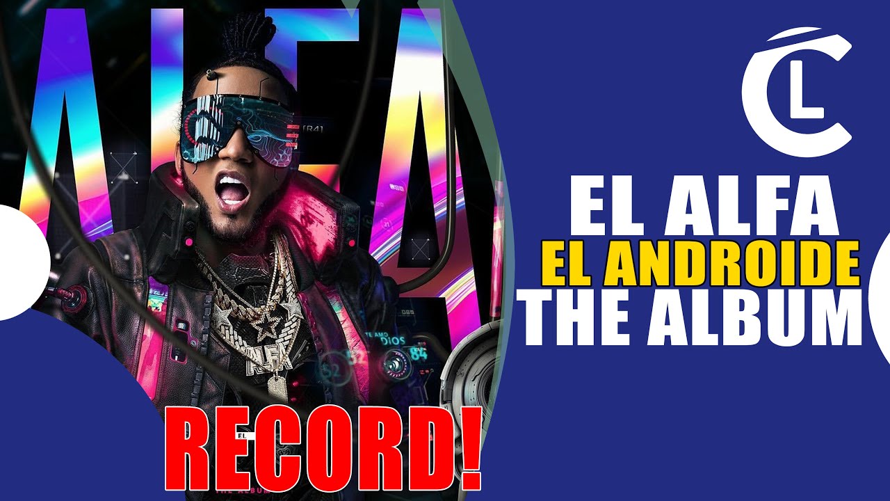 El Alfa El Jefe lanza su nuevo álbum “EL ANDROIDE” llegó el momento más ...