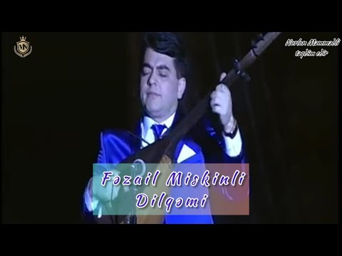 Fəzail Miskinlinin ifasında \
