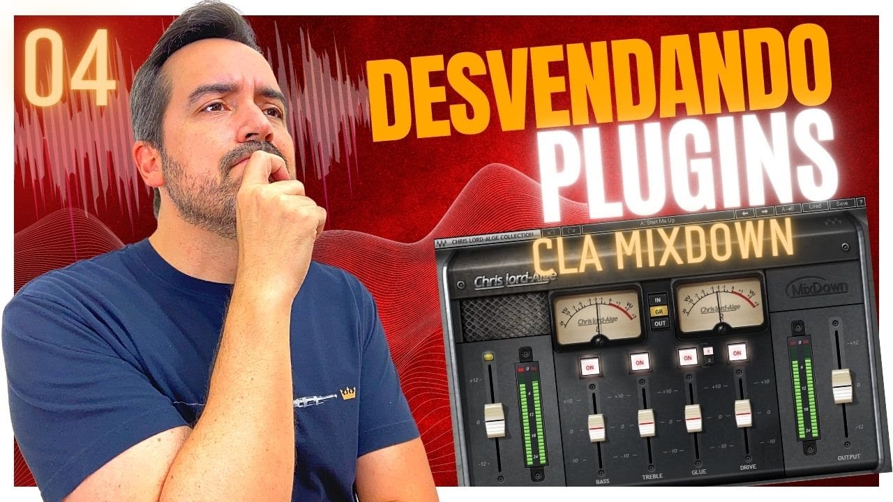 04 DESVENDANDO PLUGINS - Master com "cola" utilizando CLA MIXDOWN da WAVES - YouTube