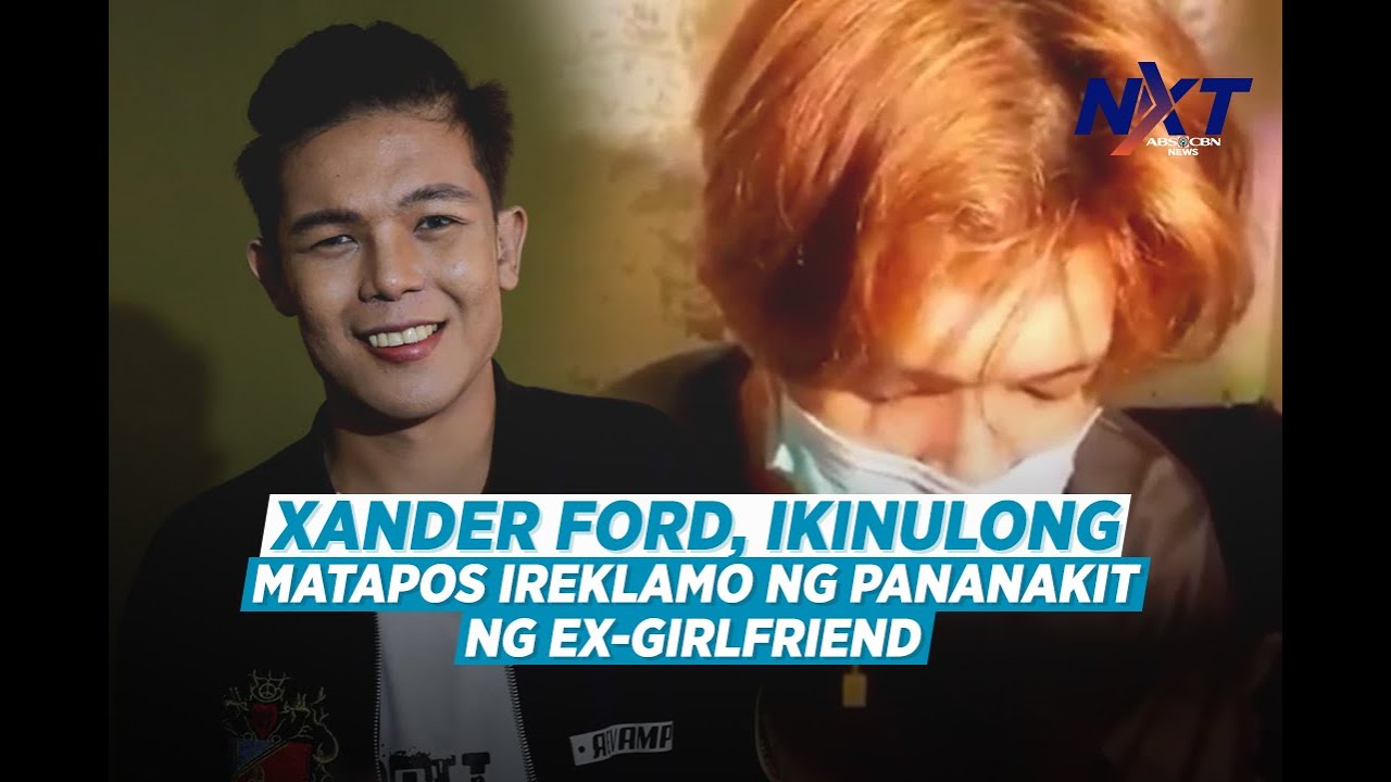 Xander Ford, ikinulong matapos ireklamo ng pananakit ng ex-girlfriend ...