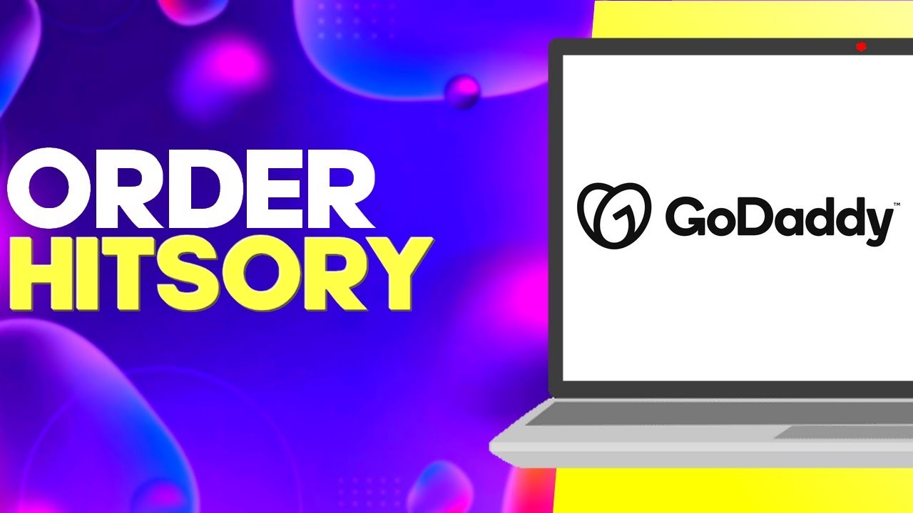 How to Find Order History on Godaddy Easy and Quick - YouTube