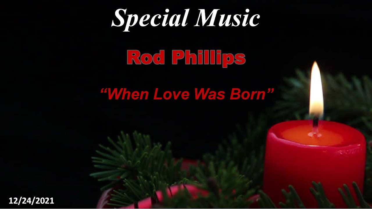 12/24/2021 – Rod Phillips - YouTube