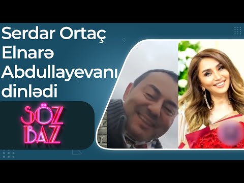 Serdar Ortaç Elnarə Abdullayevanı dinlədi - Yaxşı ki, varsan - Söz Baz
