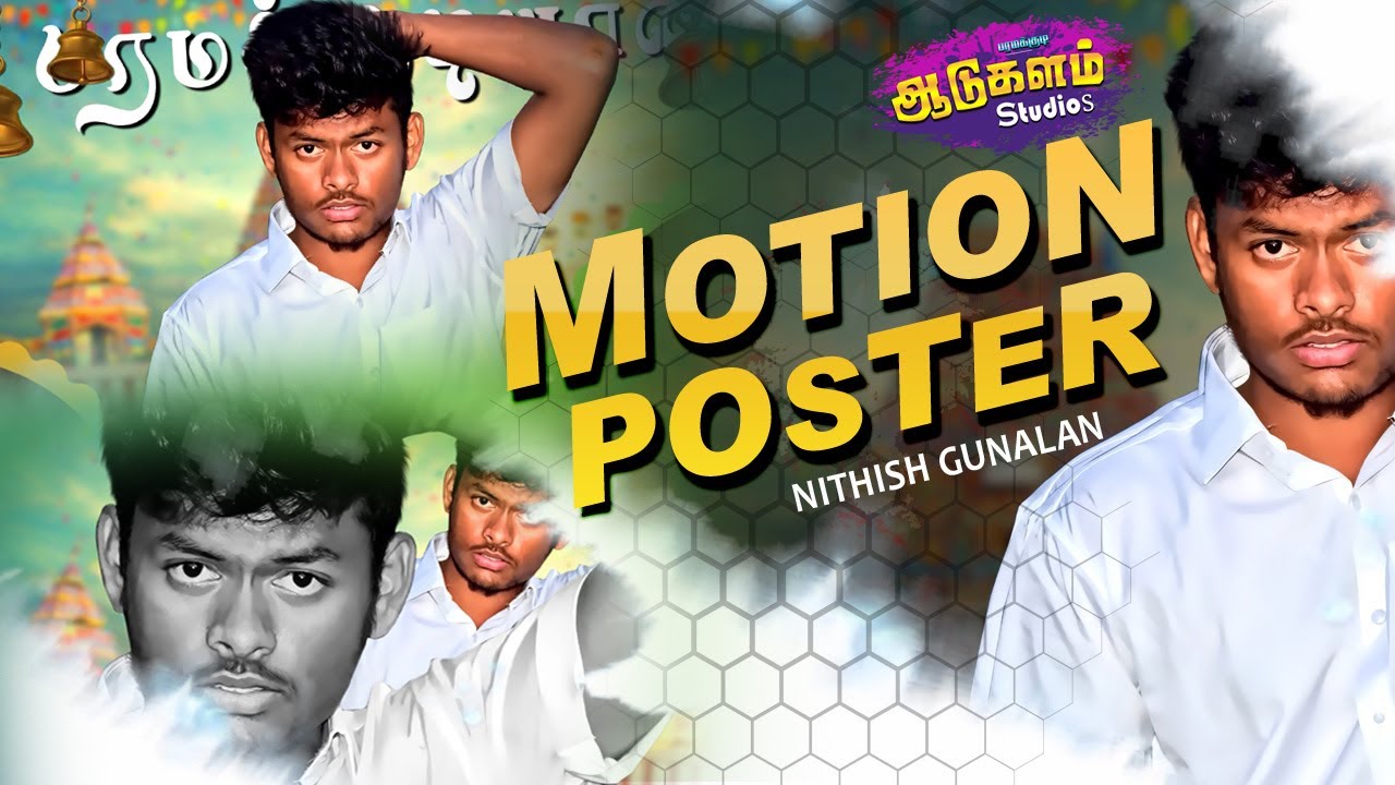 Motion Poster Edit Work | Aadukalam Digital | Nithish Gunalan | #tamil ...