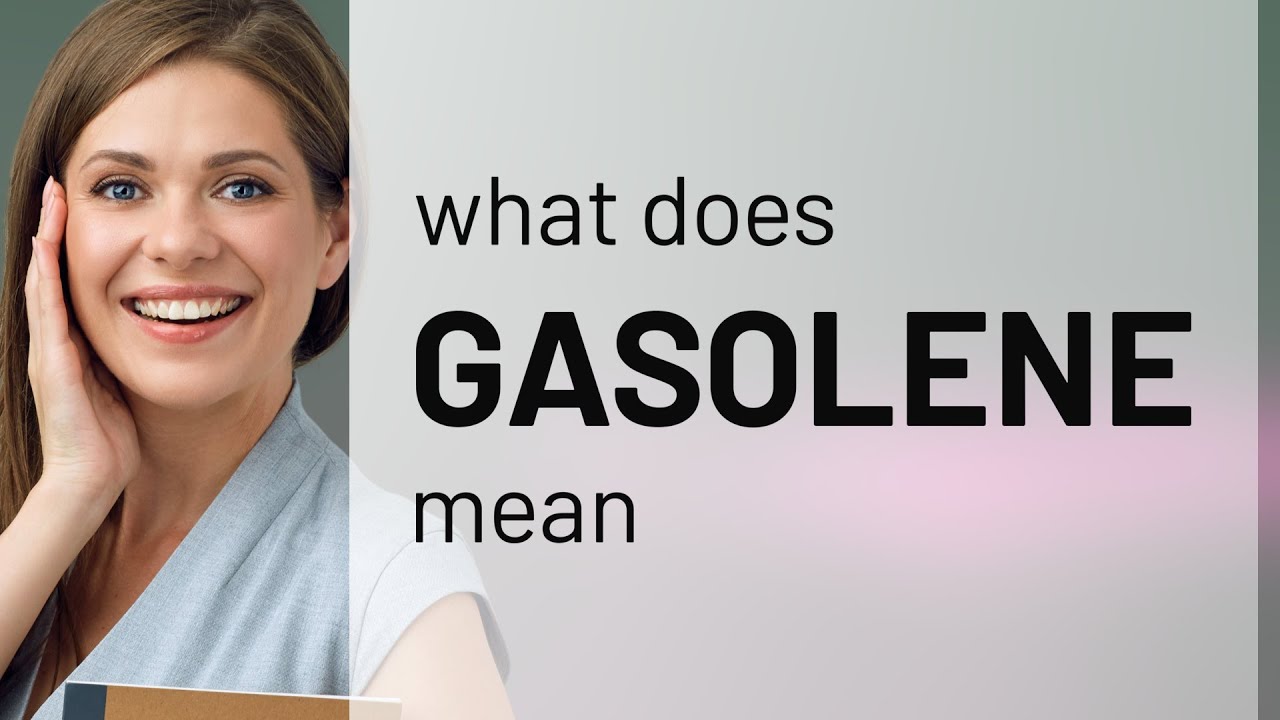 Gasolene — meaning of GASOLENE - YouTube