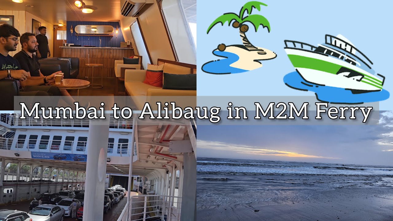 Mumbai to Alibaug in M2M Ferry| Skoda Superb Lounge of M2M Ferry ...