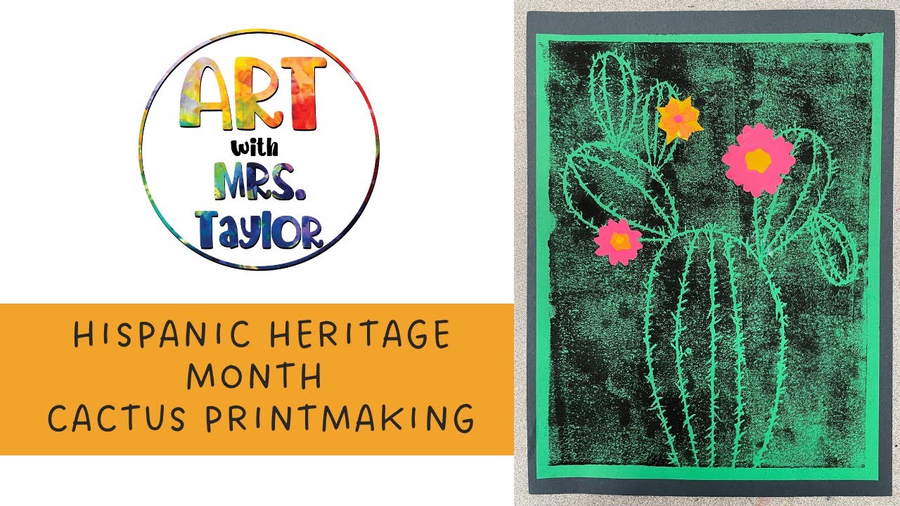 Hispanic Heritage Month Cactus Printmaking - YouTube