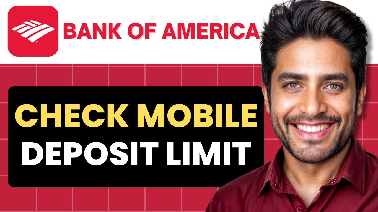 How To Check Mobile Deposit Limit Bank Of America (Full Guide) - YouTube