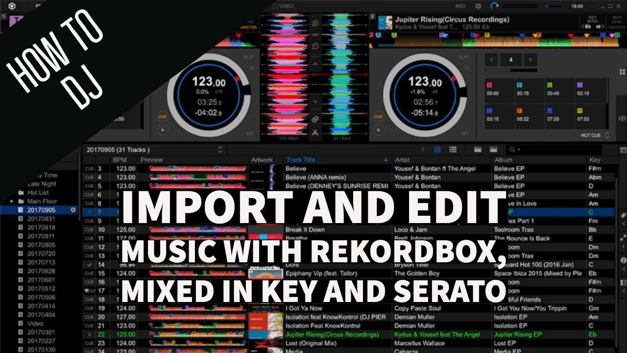 How to DJ: Import and Edit Music with Rekordbox, Mixed In Key and ...