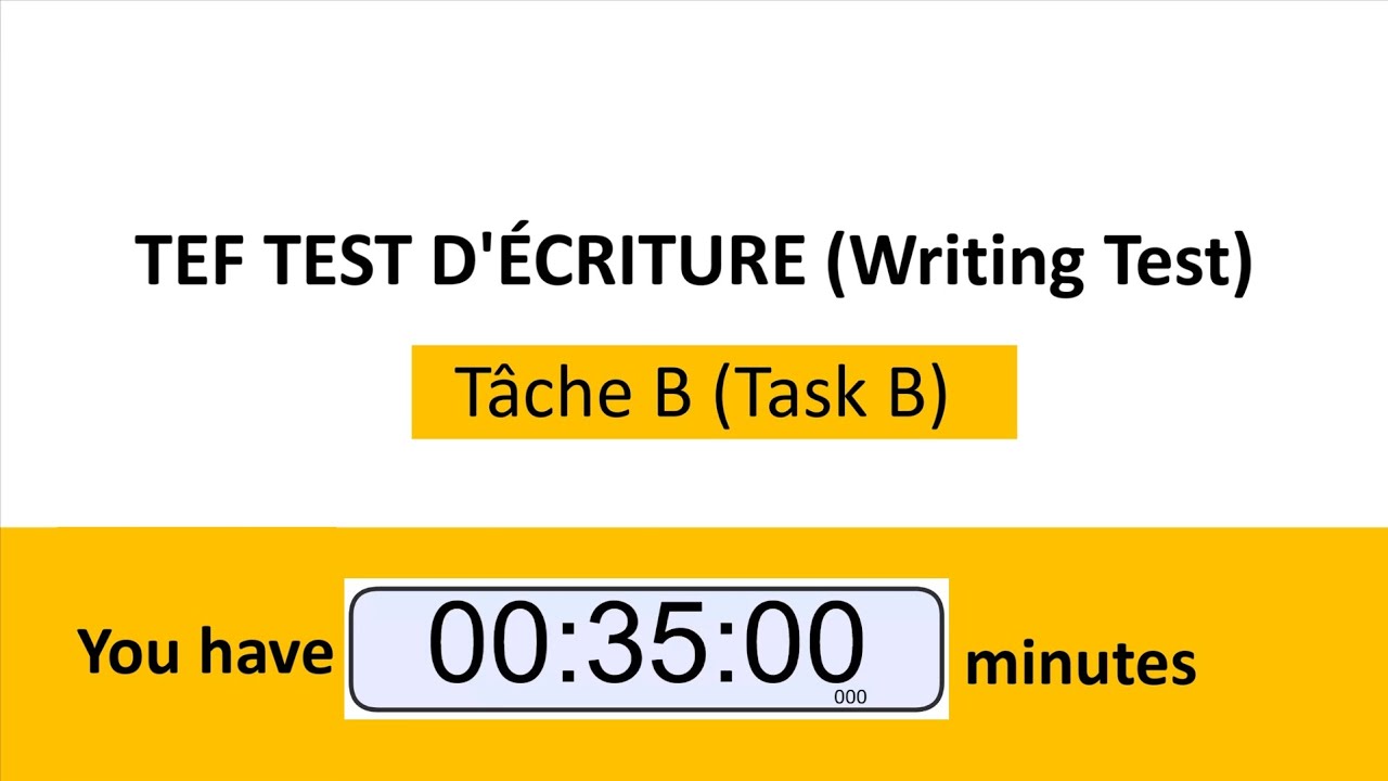 TEF Writing Test Task B Timer - YouTube