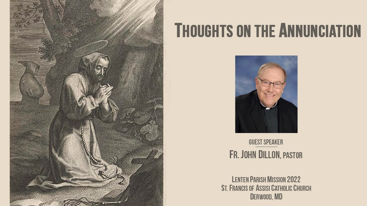 Lenten Parish Mission - Thoughts on the Annunciation - YouTube